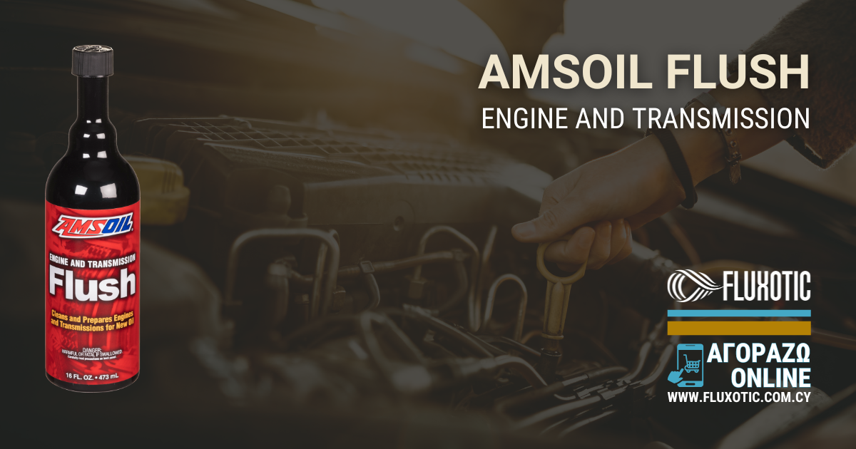 AMSOIL ENGINE & TRANSMISSION FLUSH - Fluxotic